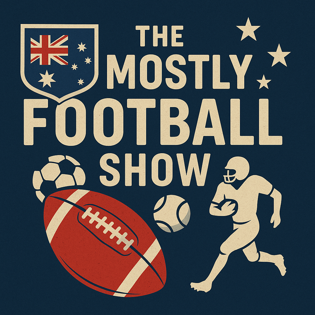 The Mostly Football Show | NFL Podcast from Australia